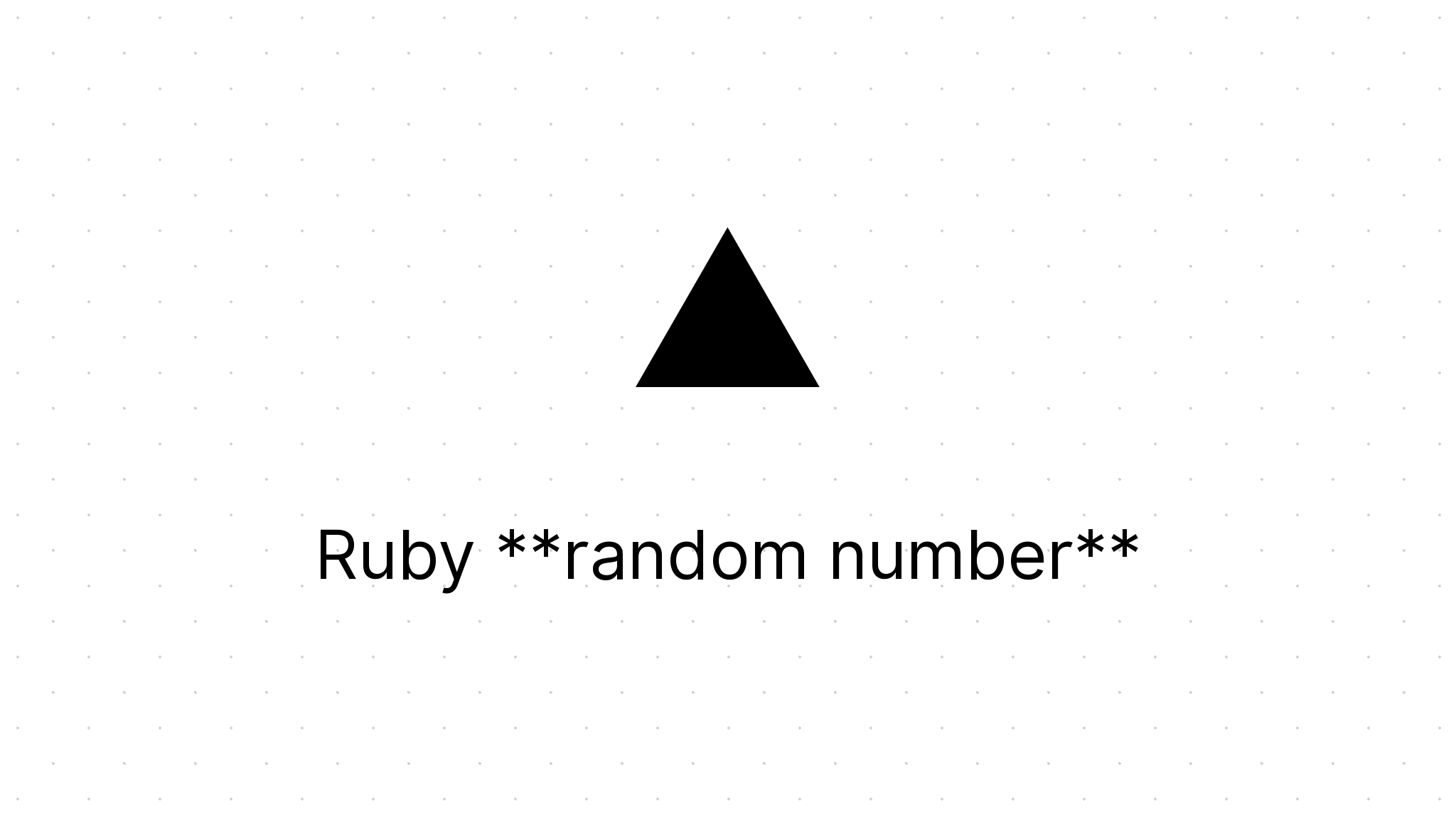 Obtenir un nombre aléatoire en Ruby | Ruby | Human Coders News
